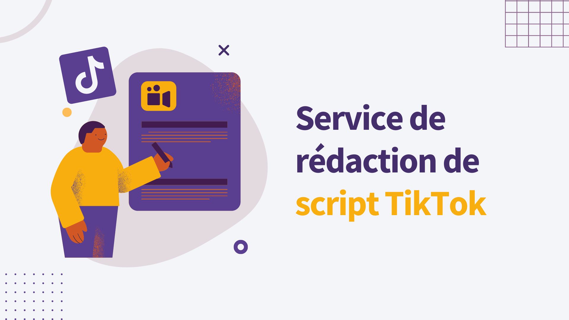 Rédaction de scripts TikTok accrocheurs et performants