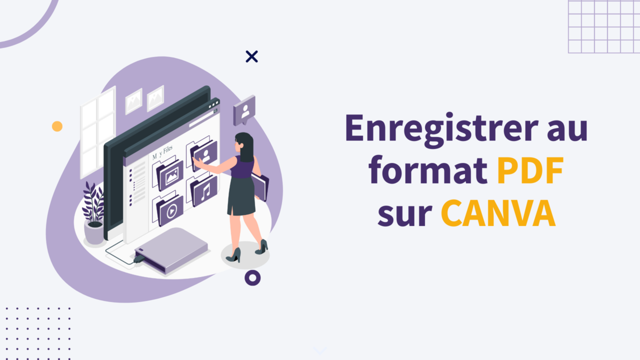 Utiliser Canva comme un pro : enregistrer un fichier en PDF Utiliser Canva comme un pro : enregistrer un fichier en PDF