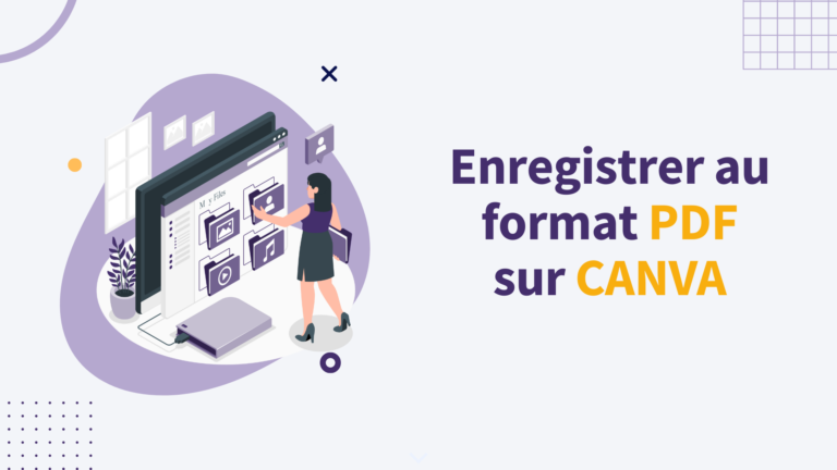 Utiliser Canva comme un pro : enregistrer un fichier en PDF